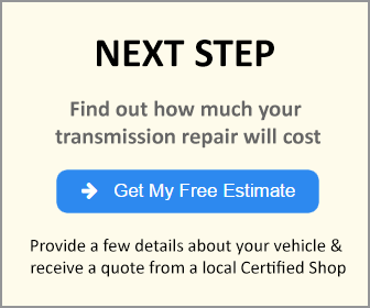 NEXT STEP | Transmission Repair Cost Guide